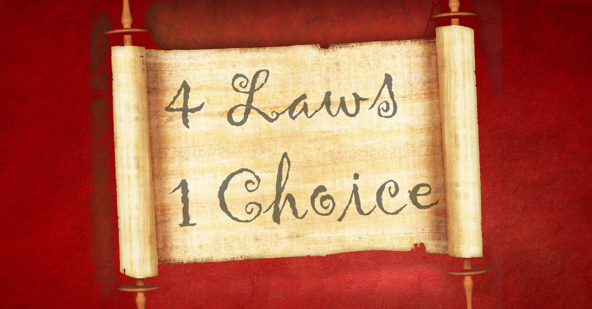 4 Laws 1 Choice – Dan Mickelson - New Song Church